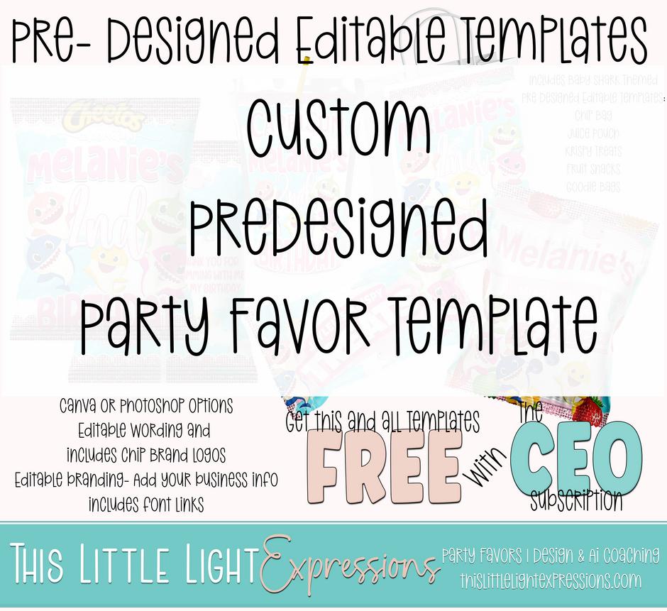 Pre Designed Party Favor Templates – This Little Light Expressions